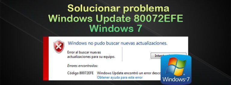 Solucionar el error 80072EFE en Windows 7