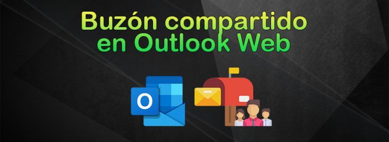 Abrir un buzón compartido en Outlook Web de Microsoft 365